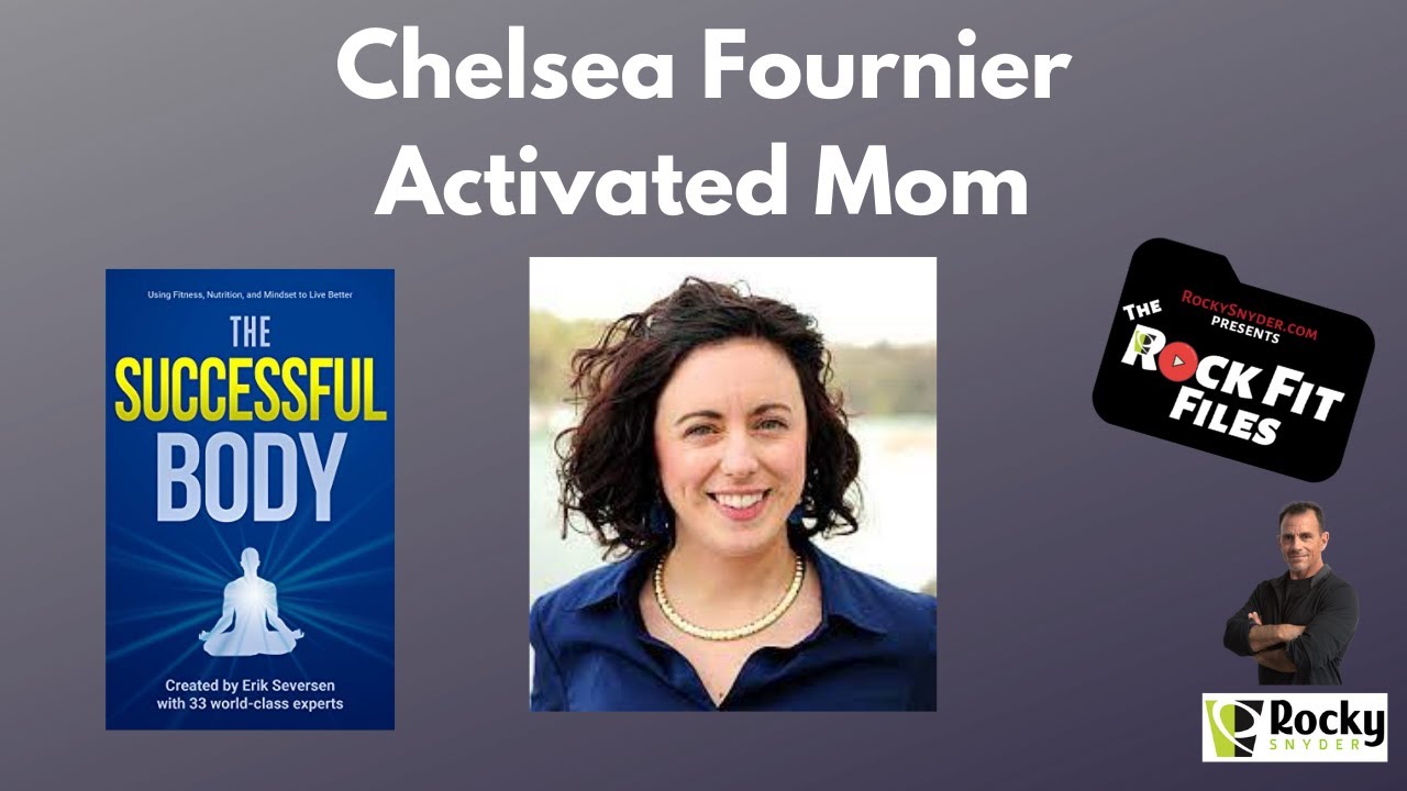 Rock Fit Files S5:E4 Chelsea Fournier, Activated Mom - YouTube
