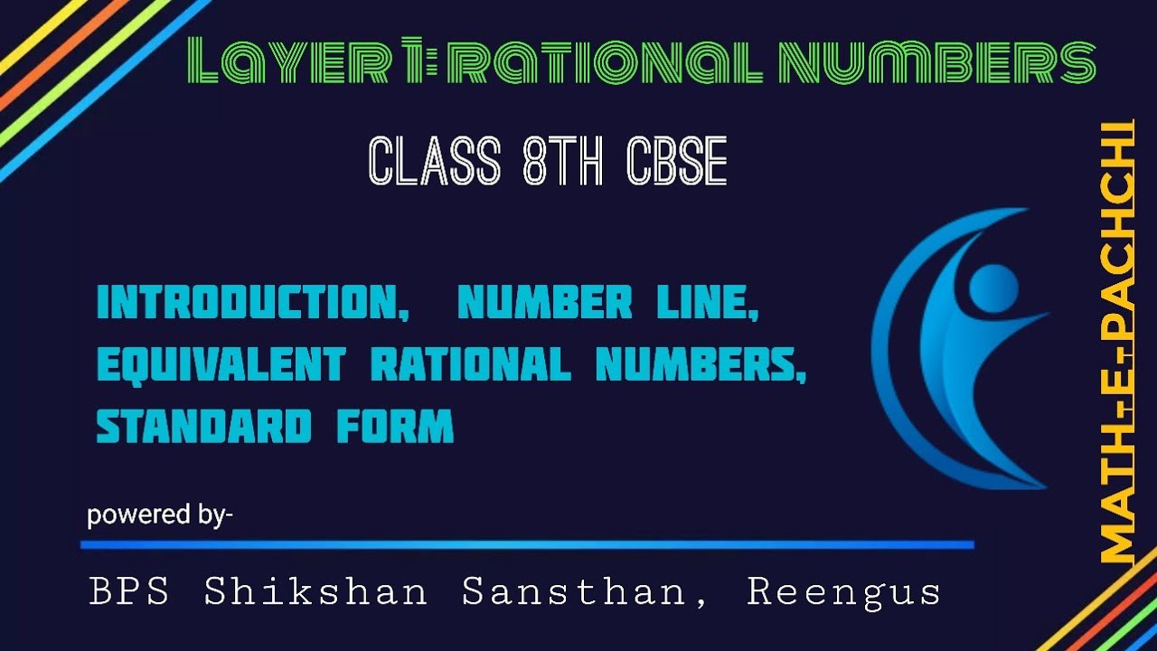 CLASS 8 MATHEMATICS | BPS REENGUS | LAYER 1 RATIONAL NUMBERS ...
