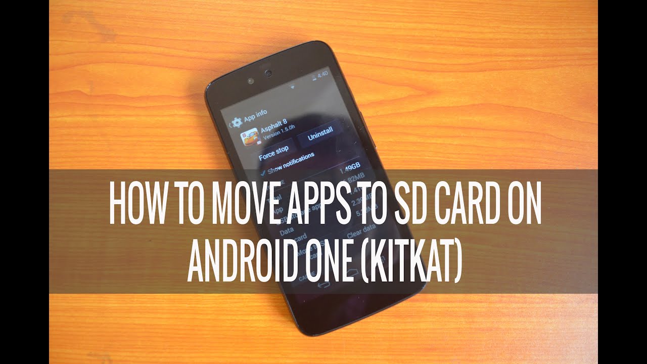 How to Move Apps to SD card on Android One (KitKat) - YouTube