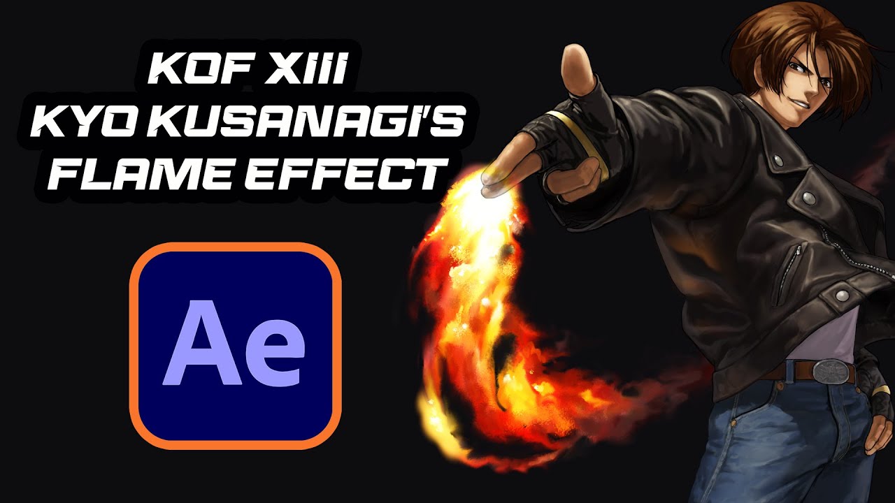 How To Make A Kof XIII's Kyo Kusanagi Fire [After Effects Tutorial] - YouTube
