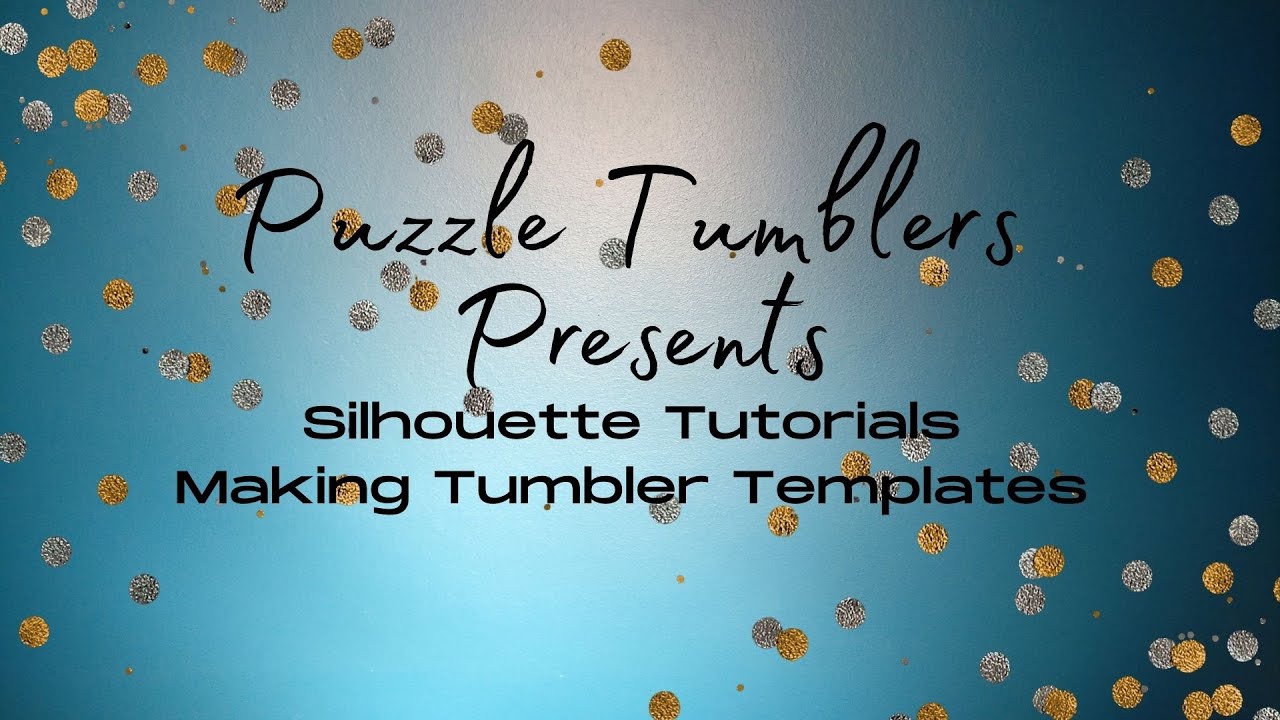 Create a Tumbler Warp Template Using the Silhouette Business Edition ...