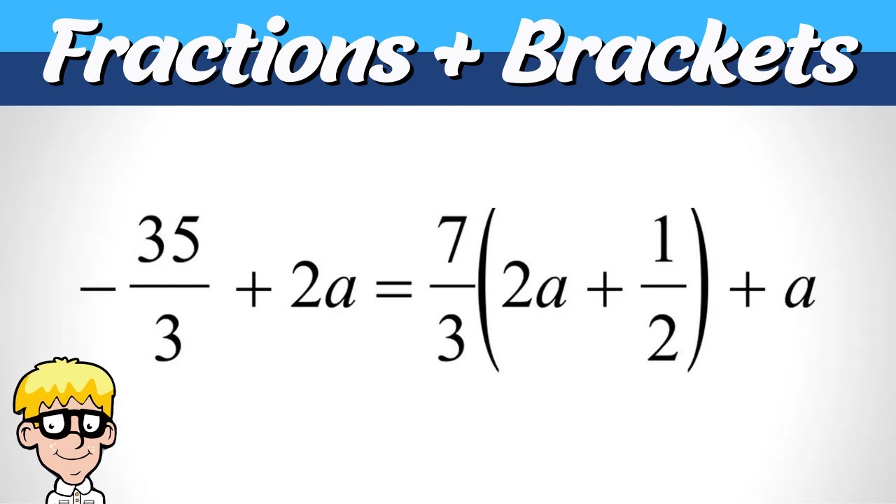 Equations With Brackets And Fractions YouTube equations-with-brackets-and-fractions-youtube