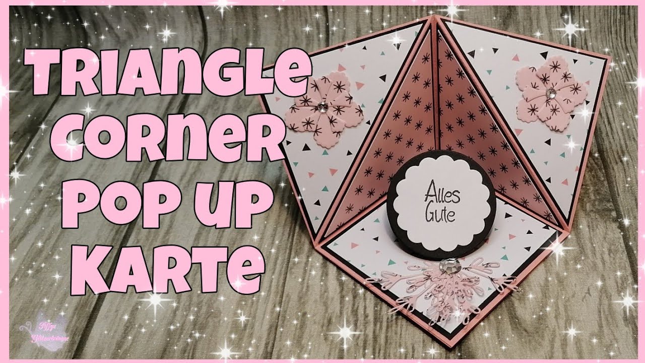 💕 Triangle Corner Pop up Karte 💕 basteln - YouTube
