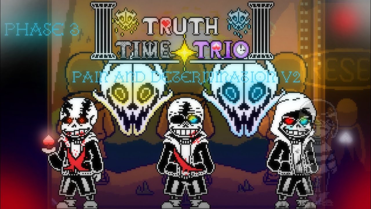 【undertaleAU】〜 Truth Time Trio 〜 Phase 3 『Pain and determination v2 ...