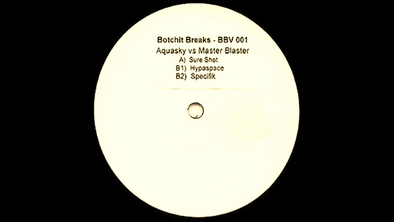 Botchit breaks- aquaski vs master Blaster (sure shot) - YouTube