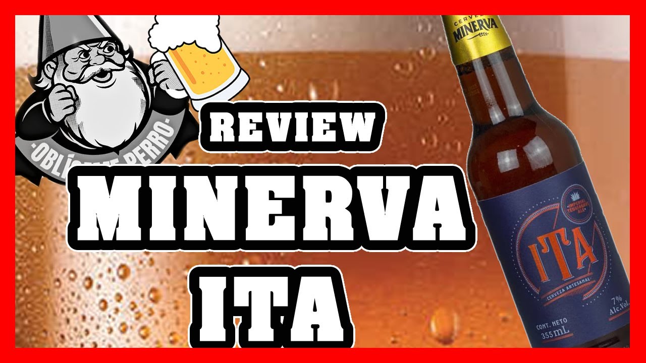 🍺CERVEZA MINERVA ITA🍺 - YouTube