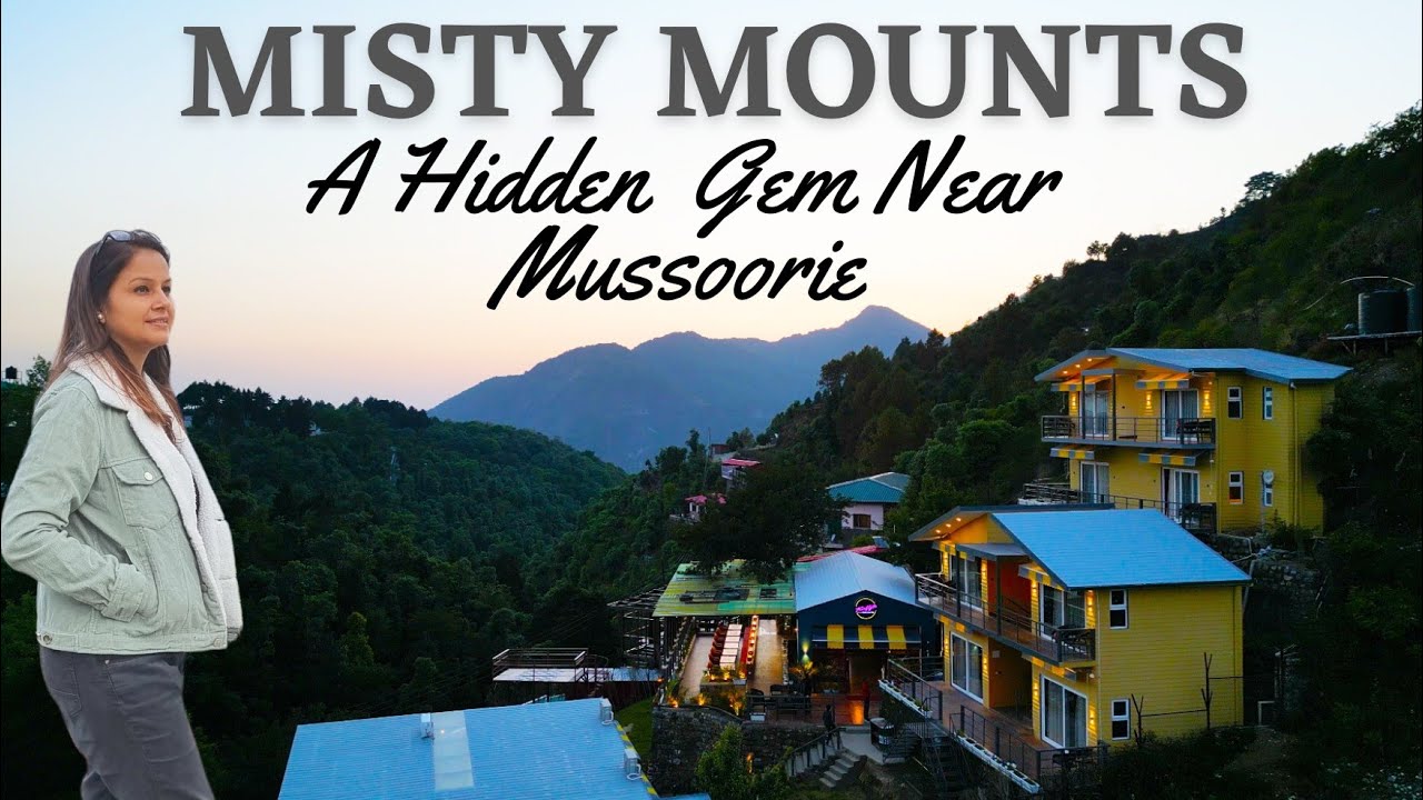 Hidden Place in Mussoorie Misty Mounts Resort Mussoorie - Beautiful Resort with Valley View ...