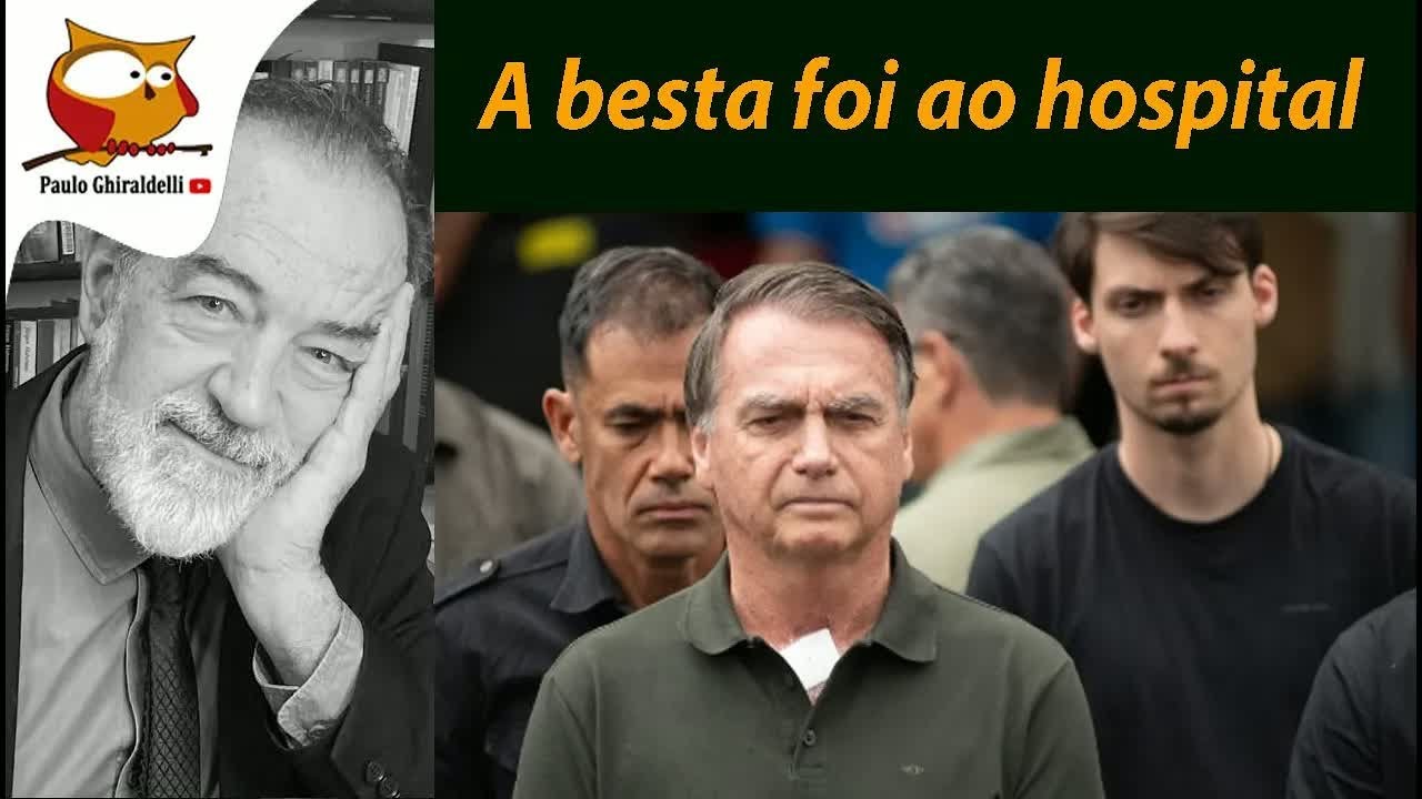 A BESTA FOI AO HOSPITAL. BOLSONARO ESTÁ UM TRAPO. - 14 de setembro de ...