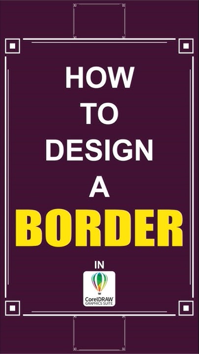 How to Design a Border in CorelDRAW | CorelDRAW Tutorial | CorelDRAW Tools Learning | Corel ...