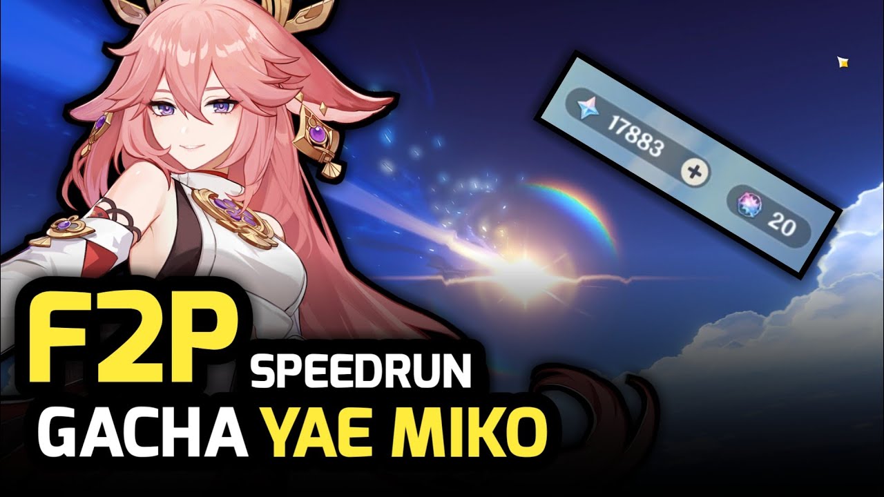 F2P SPEED RUN GACHA YAE MIKO!!! - YouTube