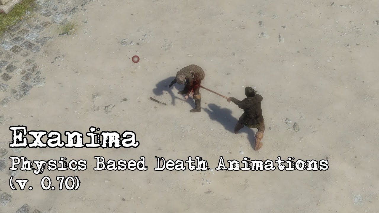 Exanima - Physics Based Death Animations (v. 0.7.0) - YouTube