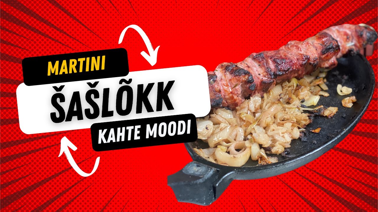 BBQ Ässad #86 Martini klassikaline šašlõkk - YouTube