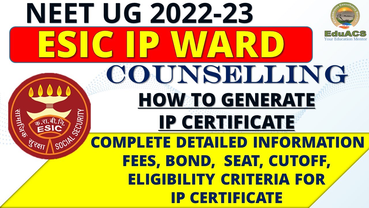 NEET UG 2022-23 ESIC COUNSELLING HOW TO GENERATE IP CERTIFICATE ...