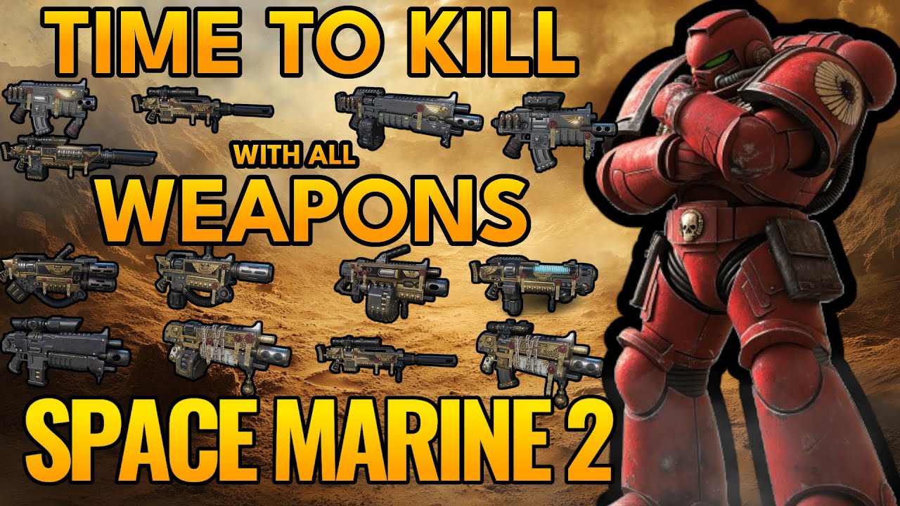 TIME TO KILL WITH ALL WEAPONS - SPACE MARINE 2 - YouTube