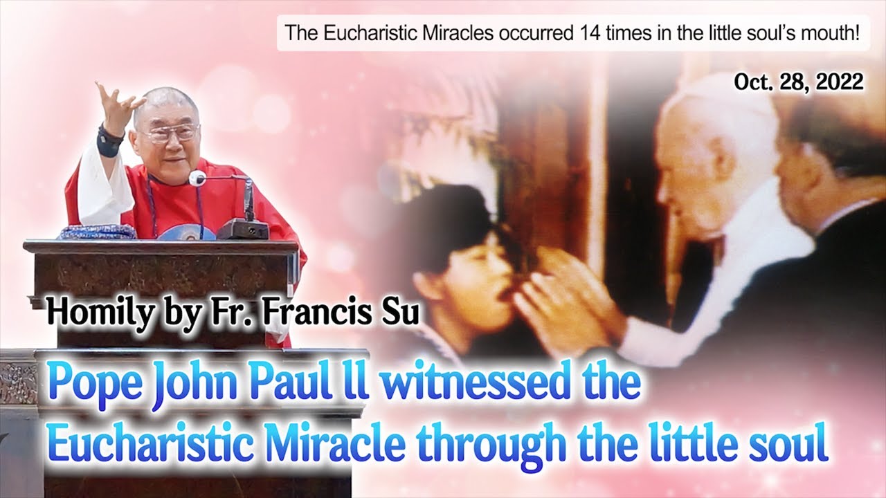 “Pope John Paul II witnessed the Eucharistic Miracle through the little ...