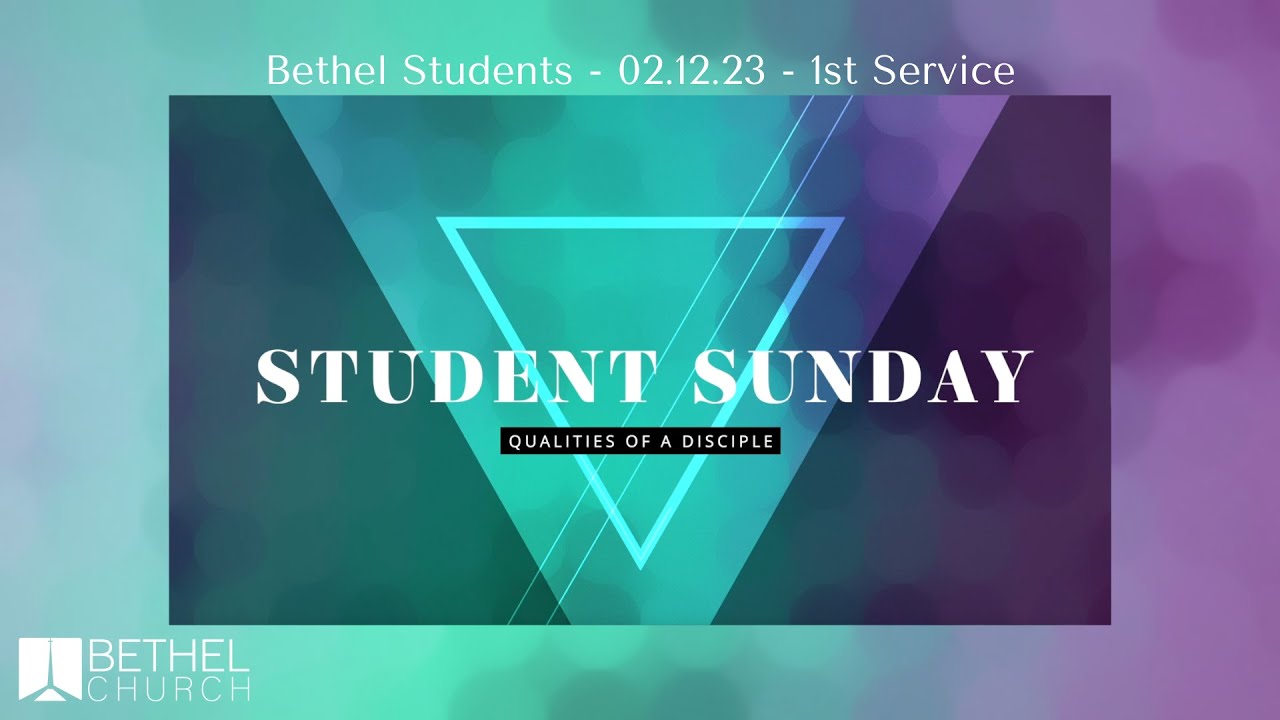 Student Sunday - Qualities of a Disciple // 02.12.23 1st Service - YouTube