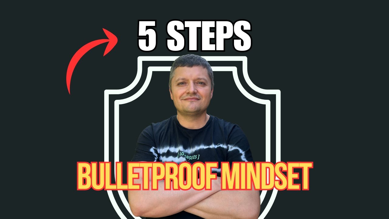 5 Steps to a Bulletproof Business Mindset - YouTube