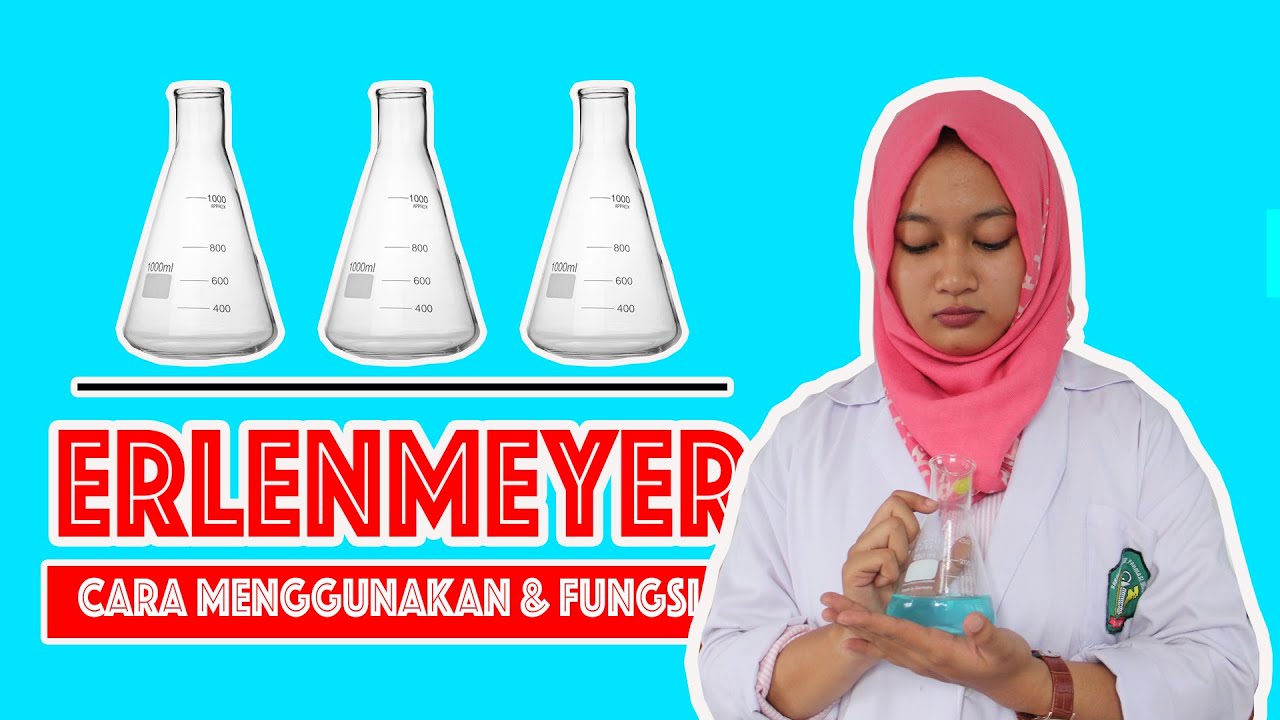 Mengenal Erlenmeyer - Fungsi dan cara menggunakan - YouTube