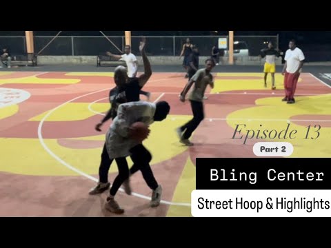 Bling Center Street Hoops & Highlights Episode 13 part 2 #melvinpark ￼