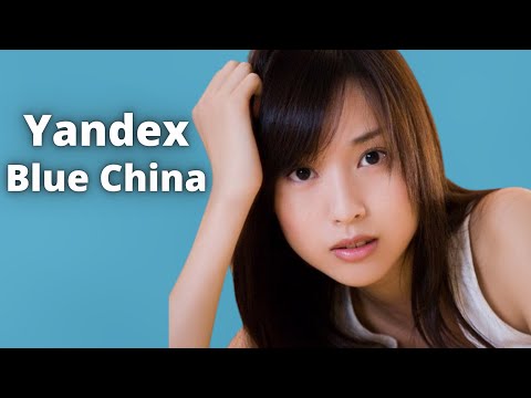 yandex blue china terbaru 2021 hari ini