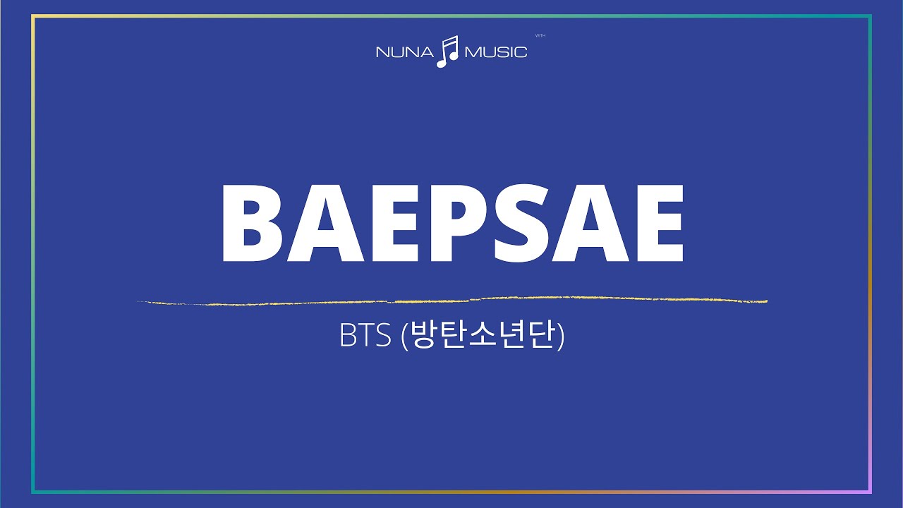 BTS - BAEPSAE - Lyrics (Rom/Han) - YouTube