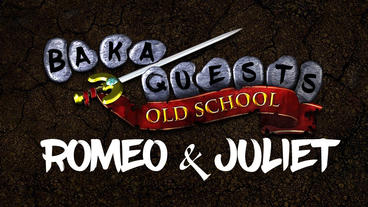Romeo & Juliet - OSRS - Quest Guide - YouTube