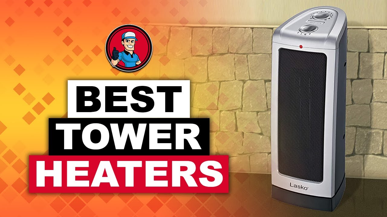 Best Tower Heaters 🔥: The Ultimate Beginner’s Buyer Guide | HVAC ...