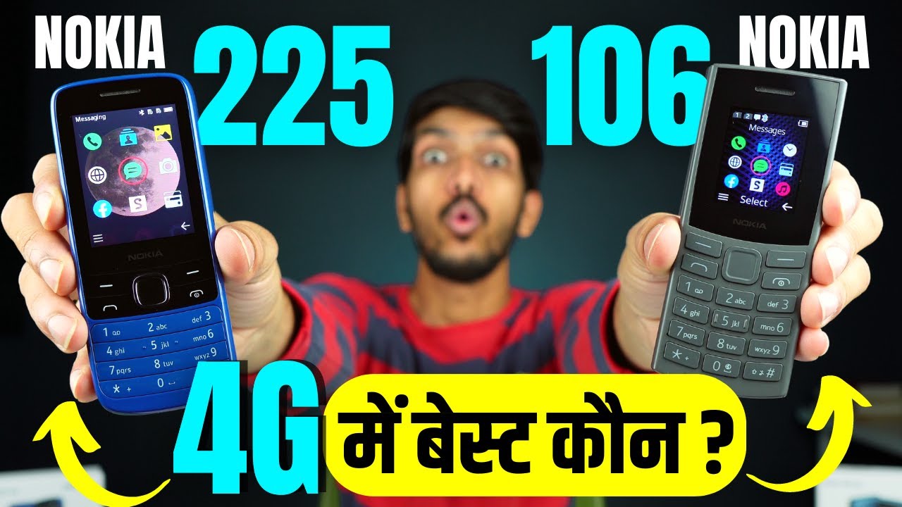 Nokia 106 4G VS Nokia 225 4G | Best Keypad 4G Phone? Full Comparison ...