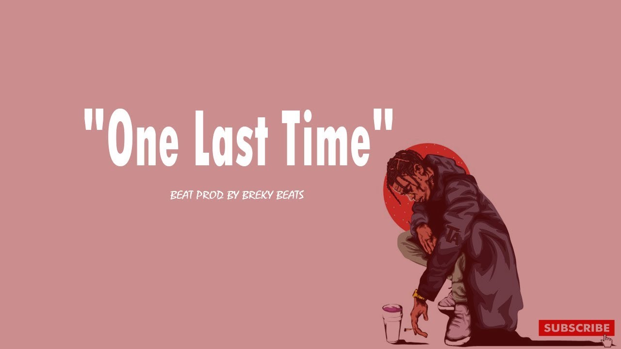 ONE LAST TIME - Sad Emotional Crying Rap Beat Hip Hop Instrumental ...