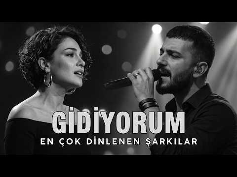 Gidiyorum💔En Çok Dinlenen Duygusal Şarkılar 2026