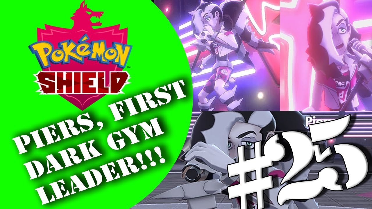 Pokemon Sword & Shield Playthrough Gym Leader #7 Piers First Dark Gym ...