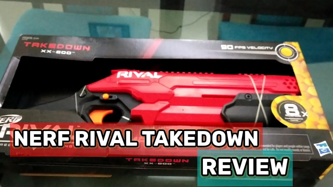 The Brand new Nerf Rival Takedown XX-800 Review | By Anuraag Basu ...