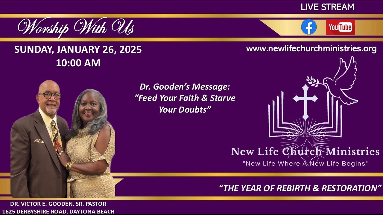 Dr. Victor E. Gooden’s Message: “Feed Your Faith & Starve Your Doubts ...