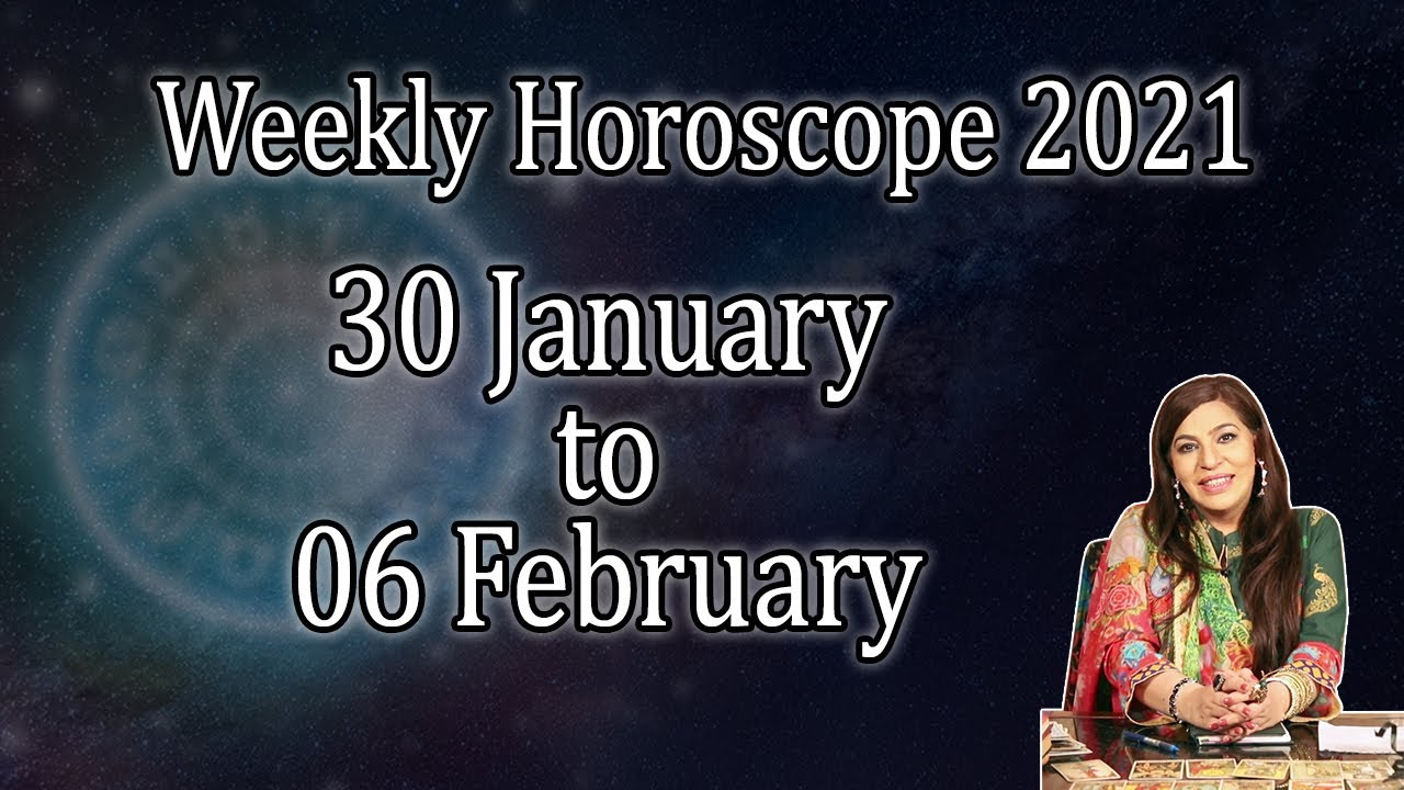 Weekly Horoscope 2021 | 30 January to 06 February | Aliya Nazir - YouTube