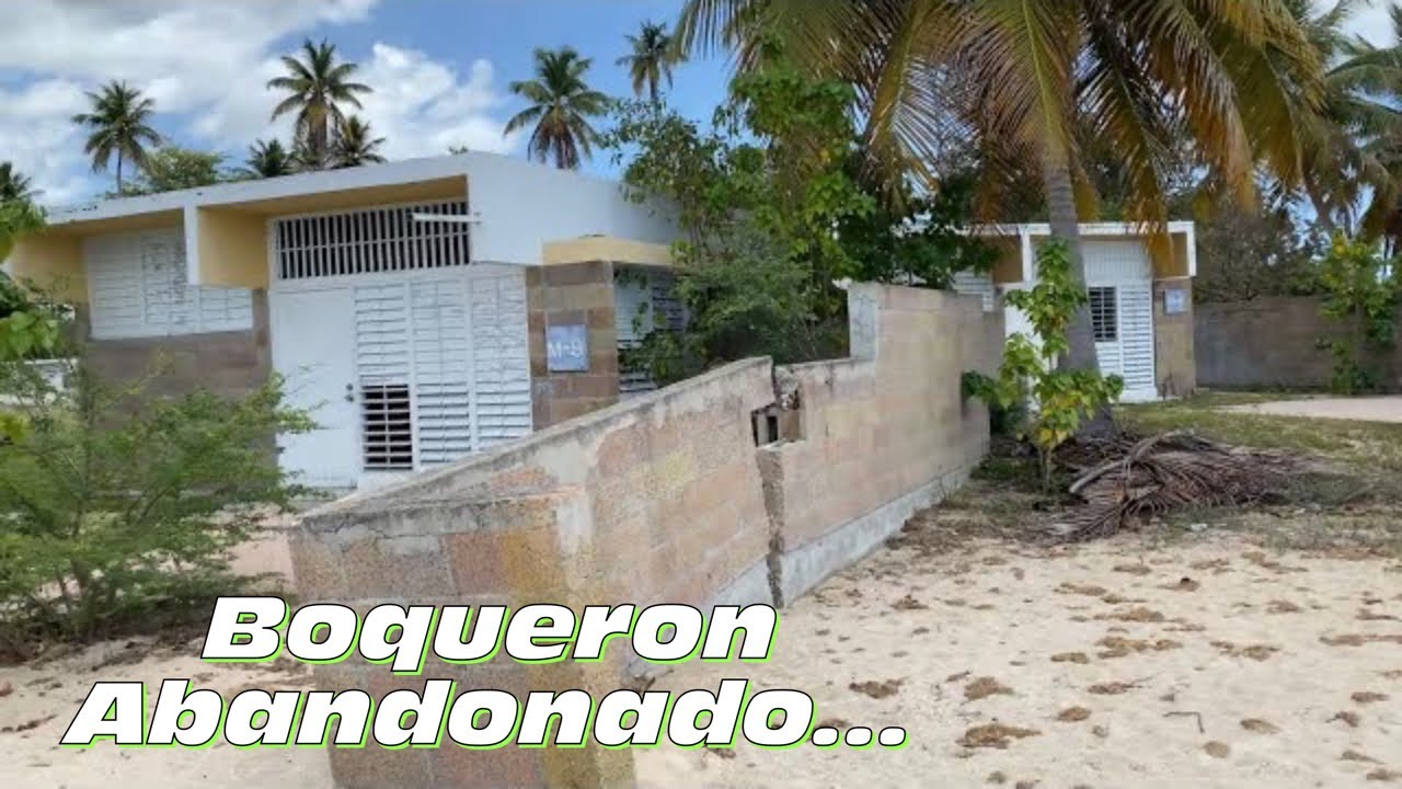 Abandonado y Destruido El Centro Vacacional De Boqueron Cabo Rojo ...