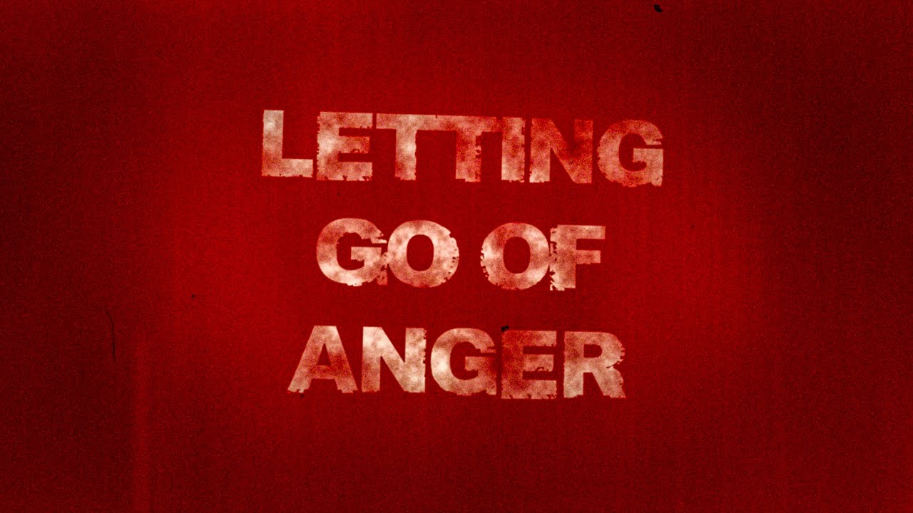 Letting Go of Anger & Rage Using Guided Meditation - YouTube
