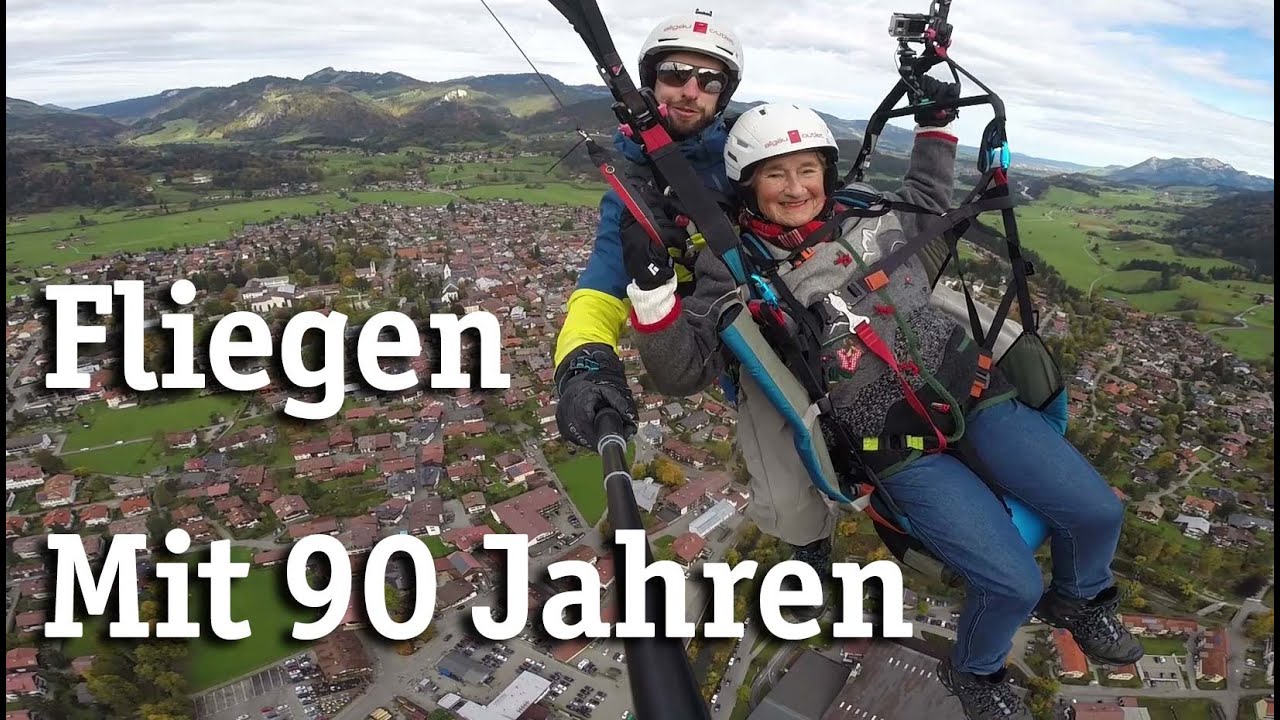 Mit 90 Jahren abheben! Beim Gleitschirm Tandemflug. - YouTube