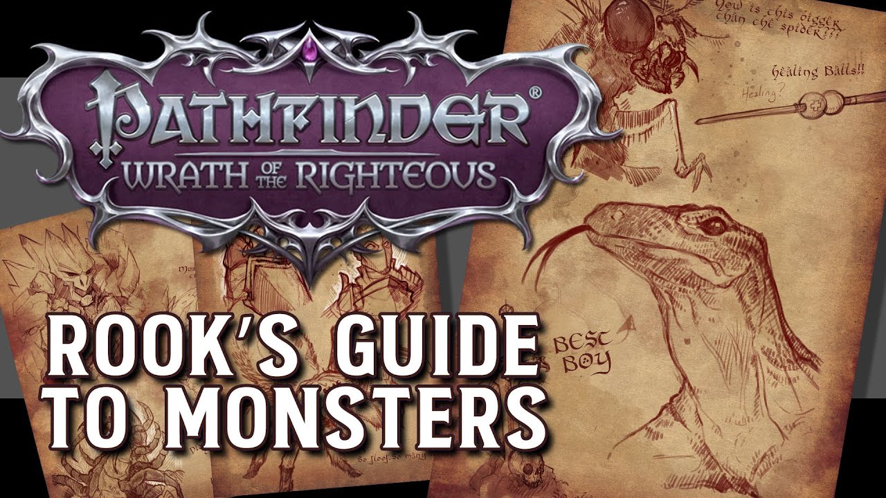 Rook's Guide to Monsters || Pathfinder: Wrath of the Righteous - YouTube
