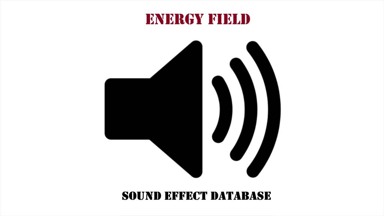 Energy Field Sound Effect - YouTube
