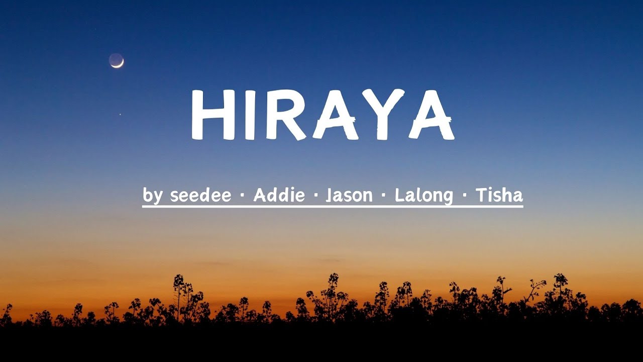 HIRAYA Lyric Video - YouTube