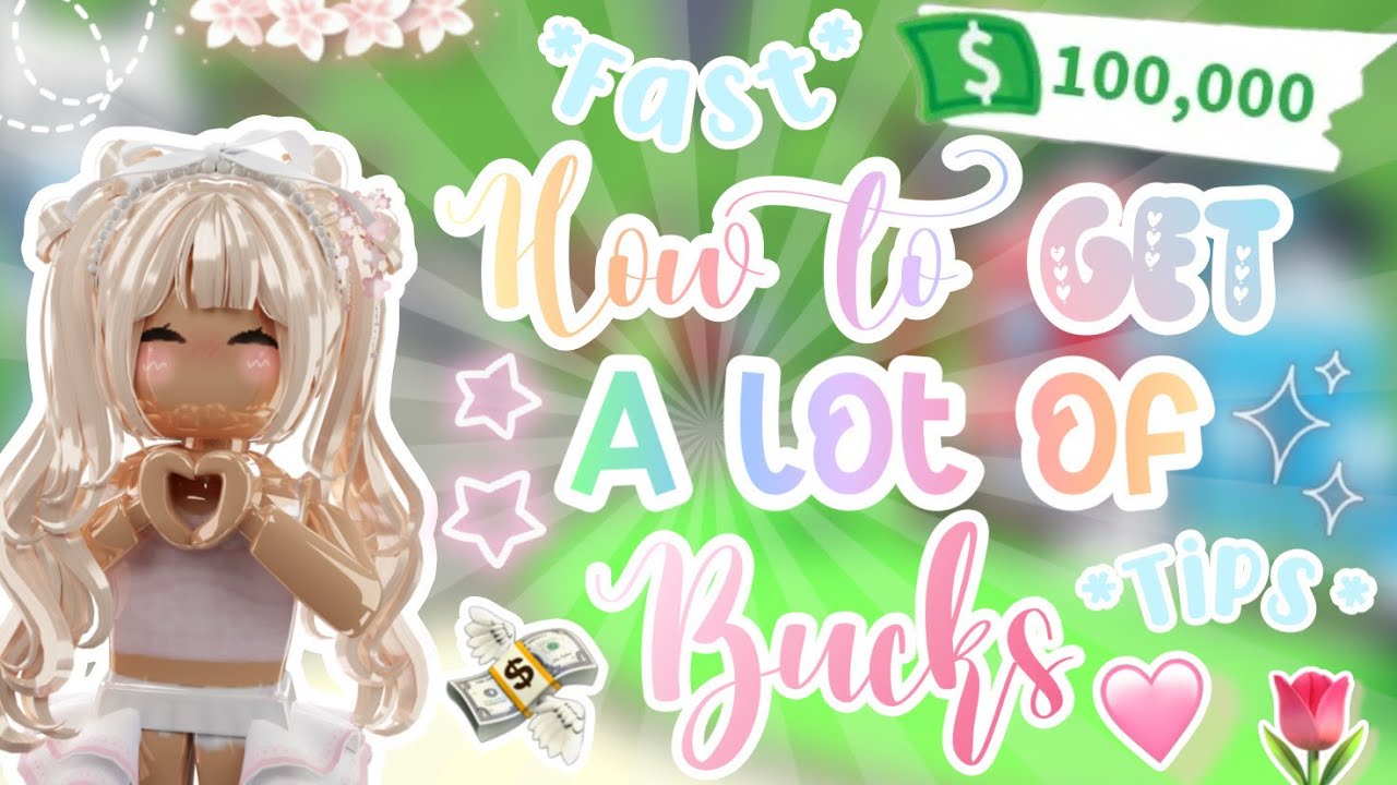 How to get a lot of bucks ! *100K+ BUCKS* 𝜗𝜚 My tips - Adopt me 💸 - YouTube