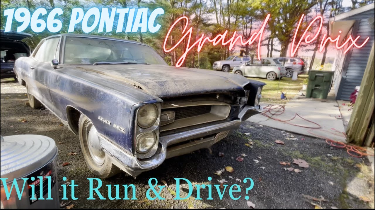 1966 Pontiac Grand Prix ABANDONED for 8 years. Will it RUN and DRIVE home? - YouTube