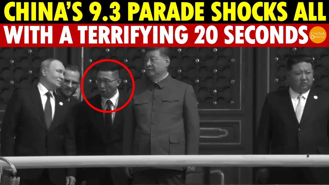 China’s 9.3 Military Parade Shocks With a Terrifying 20 Seconds ...