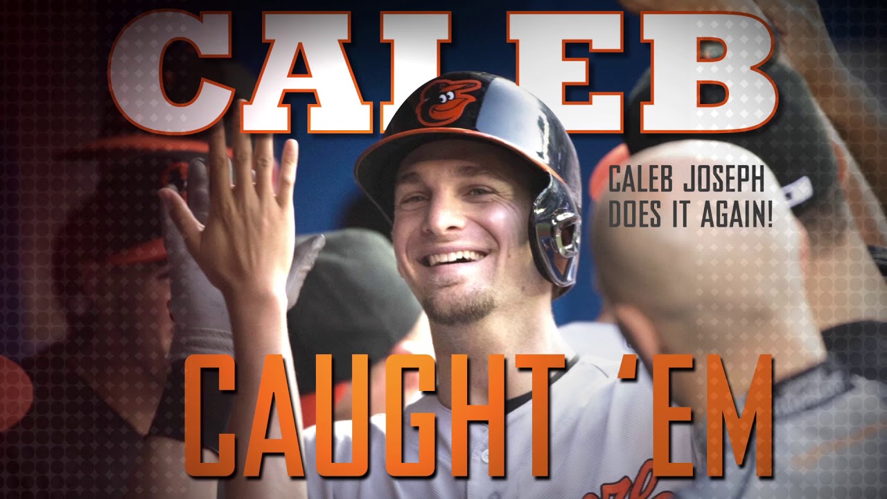 Orioles Caleb Joseph "Caleb Caught 'Em" - YouTube