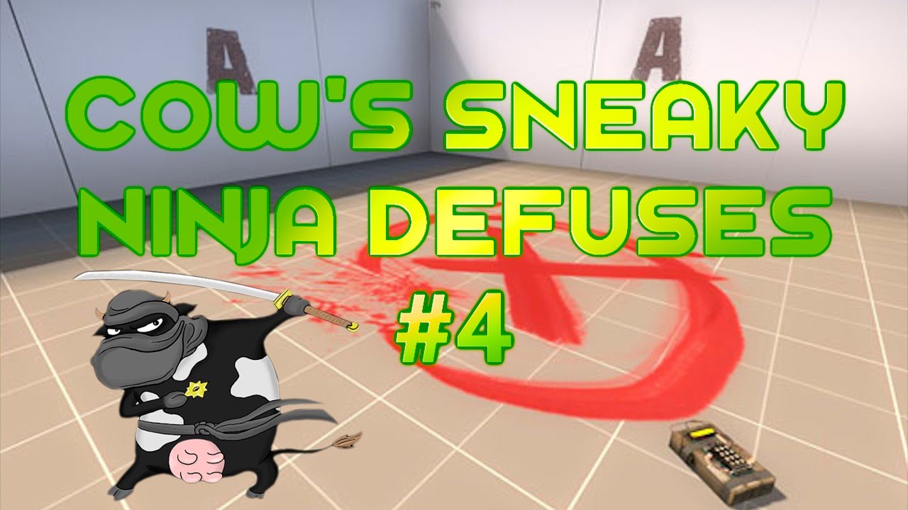 CS:GO - Cows sneaky ninja defuses #4 - YouTube