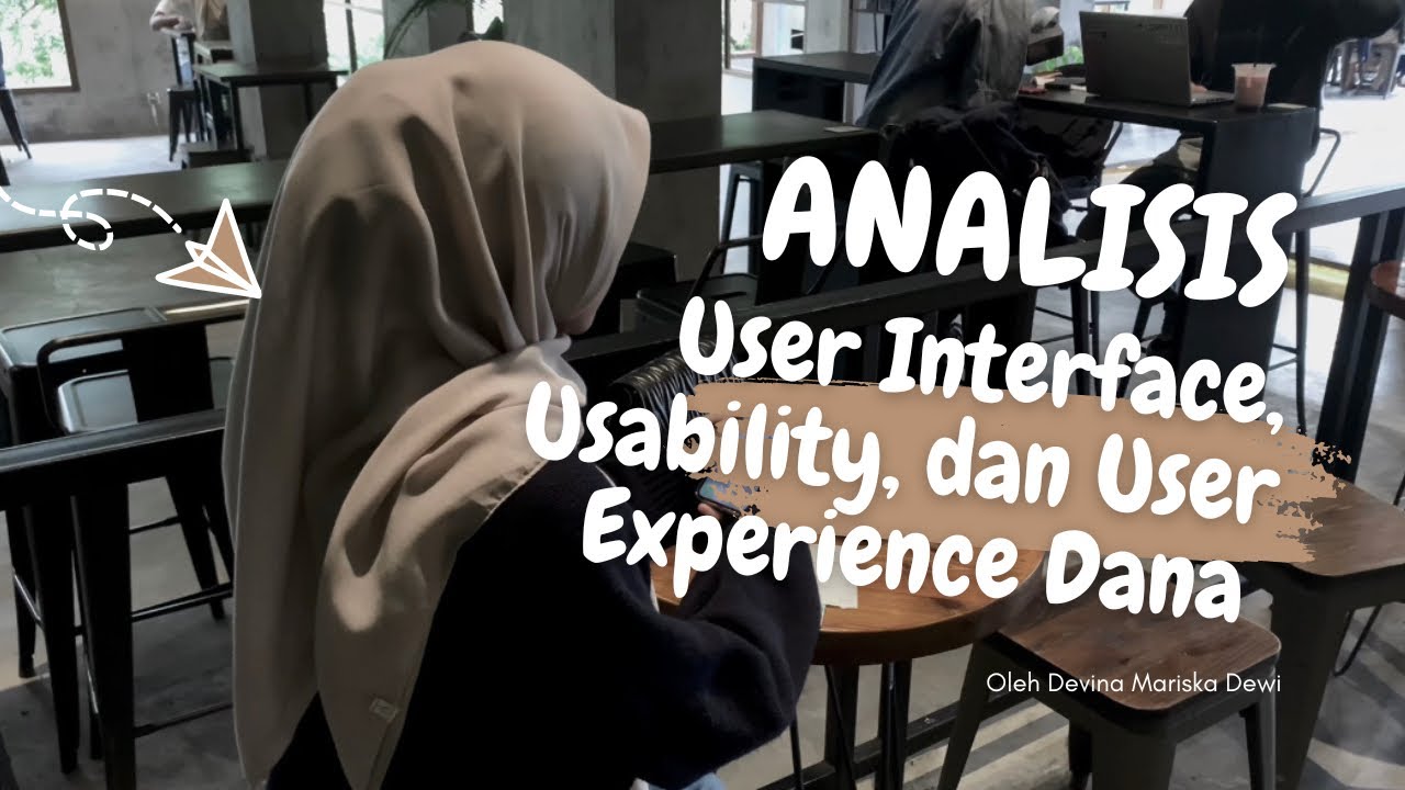 Analisis Aplikasi Dana menggunakan UI, Usability, dan User Experience ...