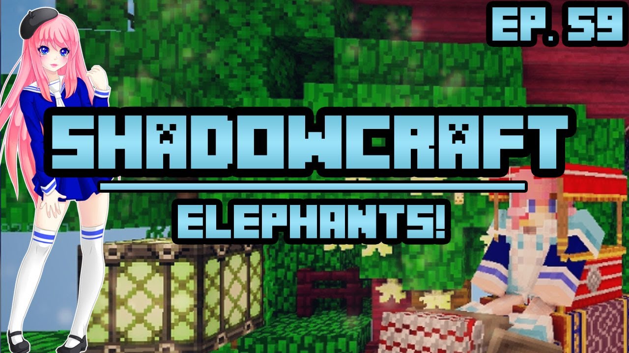 Elephants! | ShadowCraft | Ep. 59 - YouTube