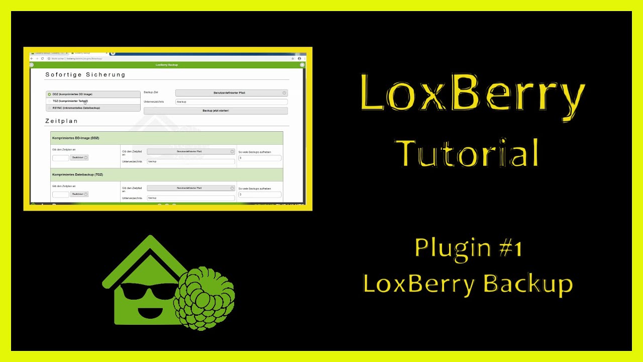 LoxBerry Plugin Tutorial - Folge #1 - LoxBerry Backup - YouTube