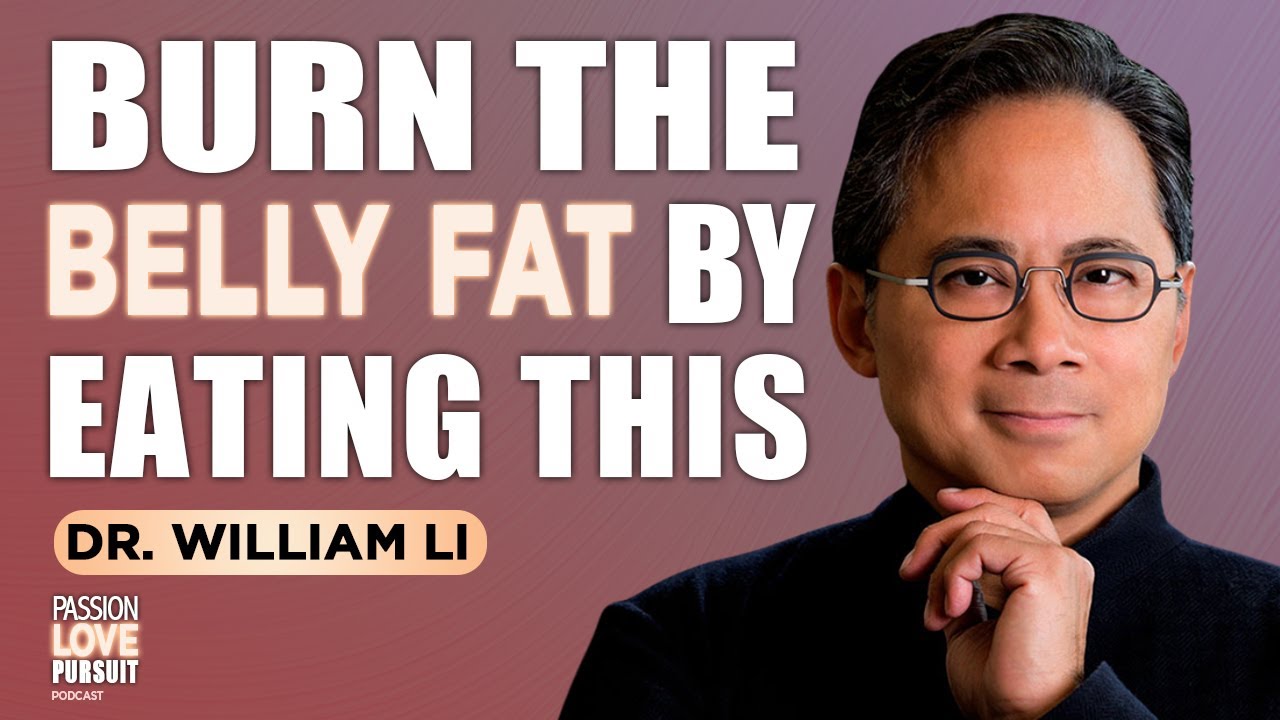 Dr. William Li:The Surprising Truth To Healing Your METABOLISM, BURN ...
