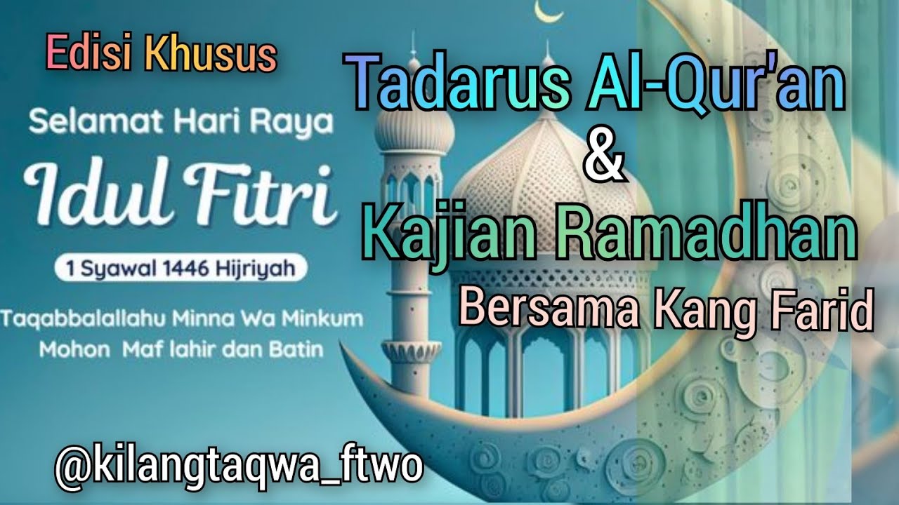 Menjaring Rahmat Allah Dengan Juz 16 QS Toha Ayat 99-125 dan Kajian ...